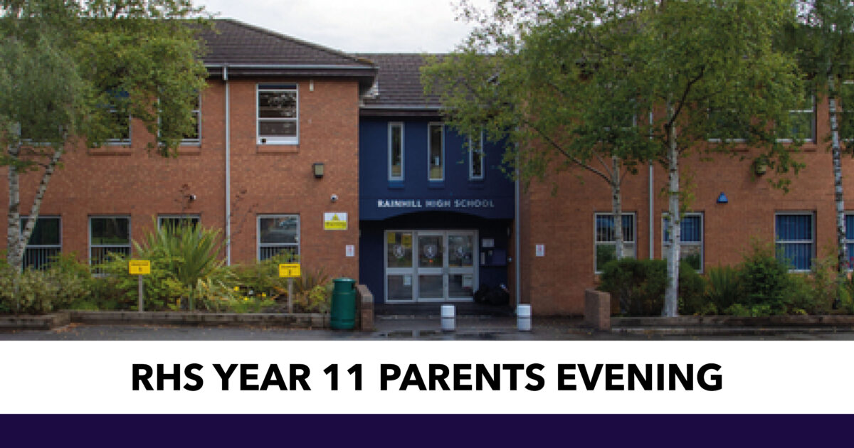 YEAR 11 PARENTS EVENING | Rainhill High School